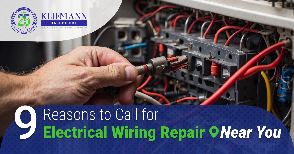 9 Reasons To Call For Electrical Wiring Repair Near You | Kliemann ...
